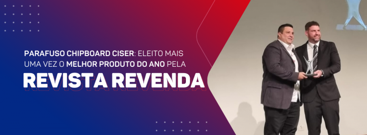 Chipboard Ciser é eleito o melhor produto do ano | Ciser